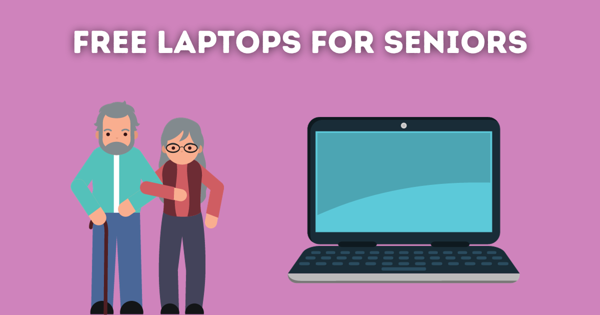 Free Laptops for Seniors - Find The Best Program
